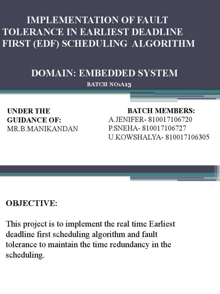 Implementation of Fault Tolerance in Earliest Deadline First (Edf) Scheduling Algorithm Domain ...