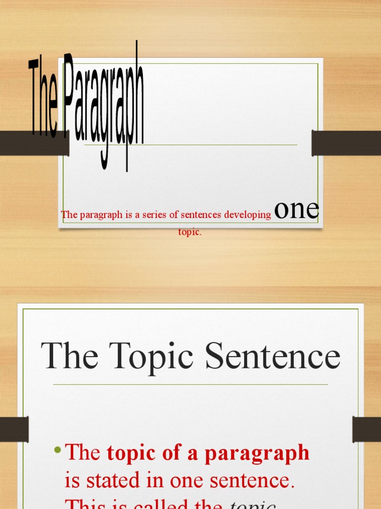 The Paragraph Is A Series of Sentences Developing Topic | Download Free ...
