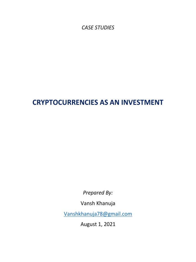 Cryptocurrencies As An Investment: Case Studies | PDF