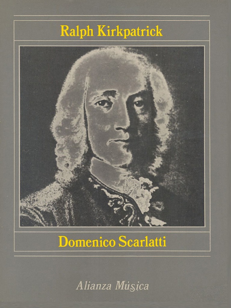 Ralph Kirkpatrick - Domenico Scarlatti-Princeton University Press (1985 ...