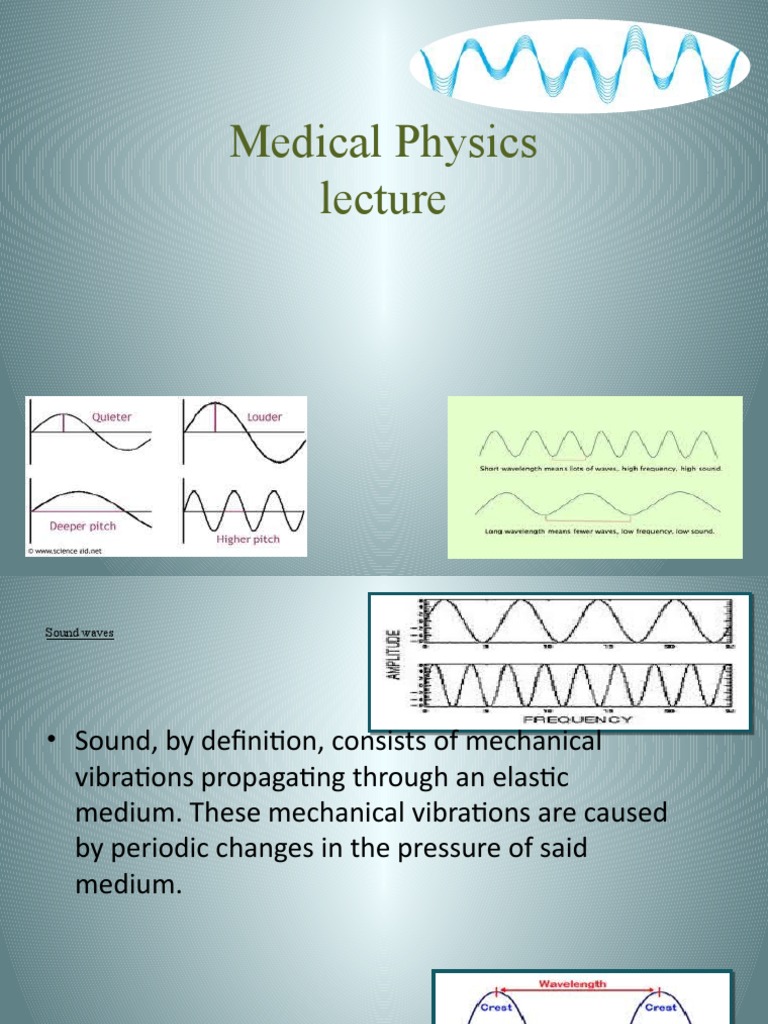 Medical Physics Lecture | PDF | Sound | Waves
