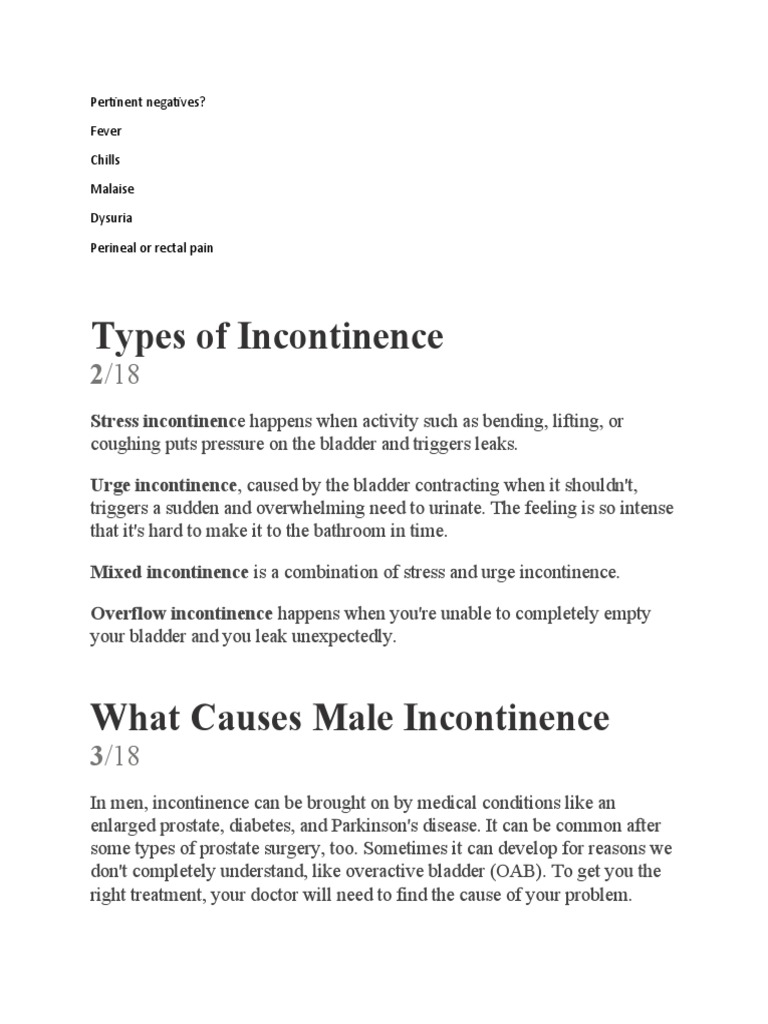 Types of Incontinence: Pertinent Negatives? Fever Chills Malaise ...