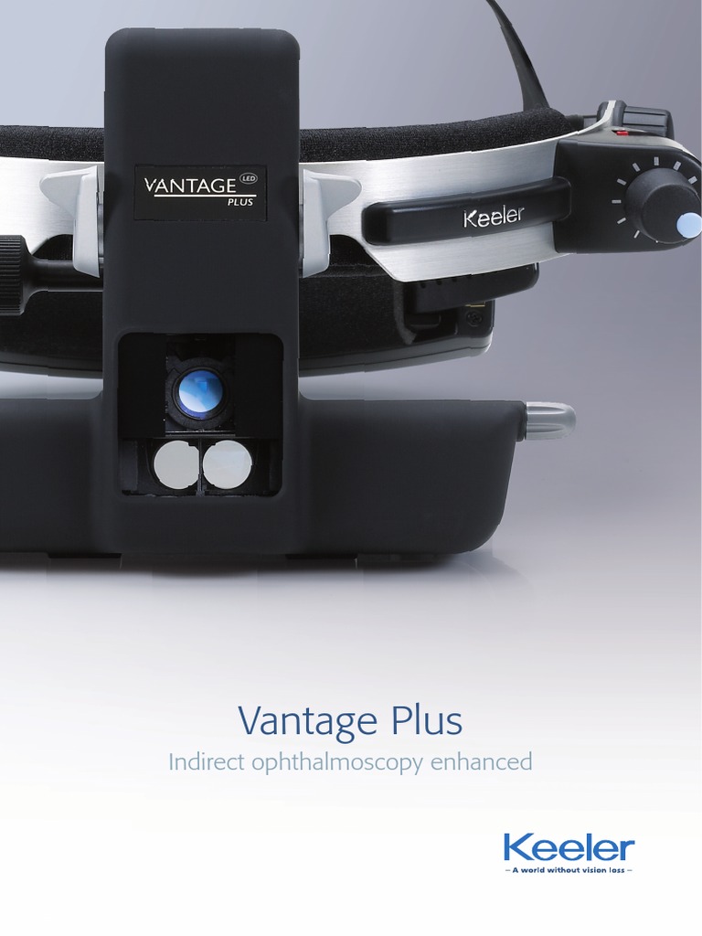 Vantage Plus: Indirect Ophthalmoscopy Enhanced | PDF | Optics | Battery ...