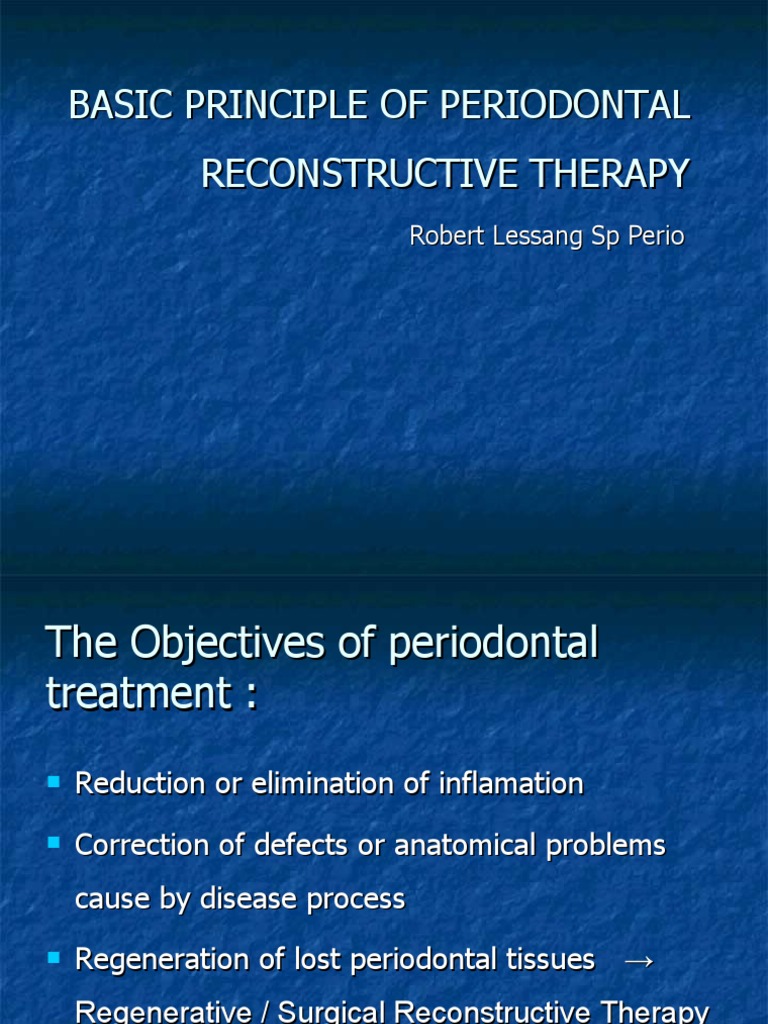 Basic Principle of Periodontal Reconstructive Therapy | PDF ...