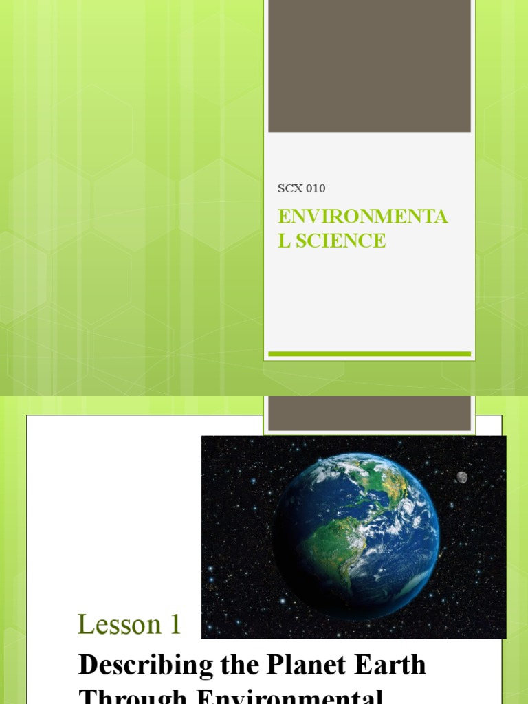 Lesson 1 Describing The Planet Earth Through Environmental Science | PDF