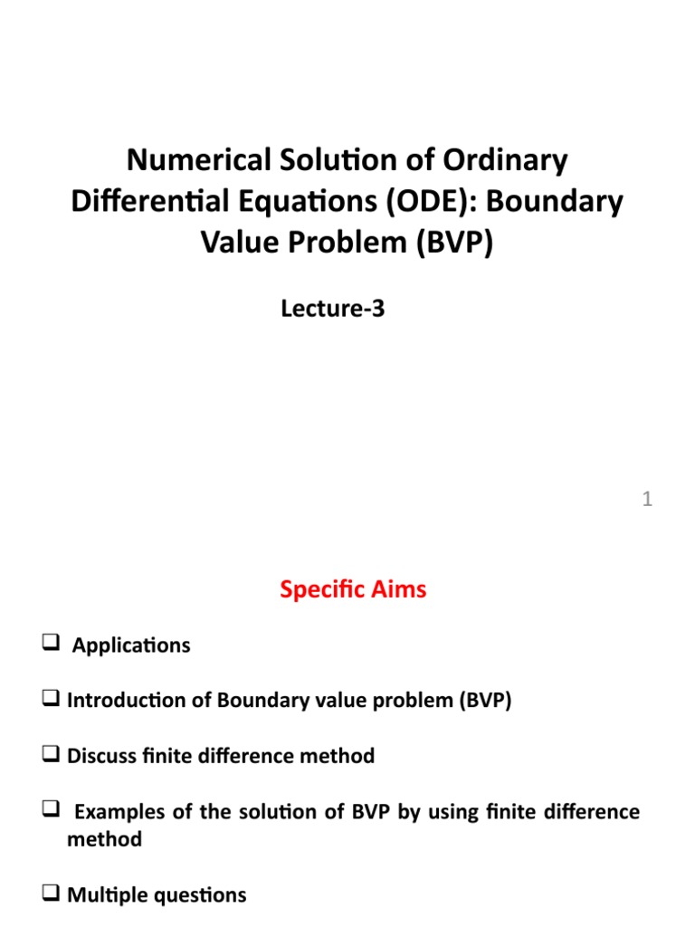 Numerical Solution of Ordinary Differential Equations (ODE) : Boundary Value Problem (BVP ...