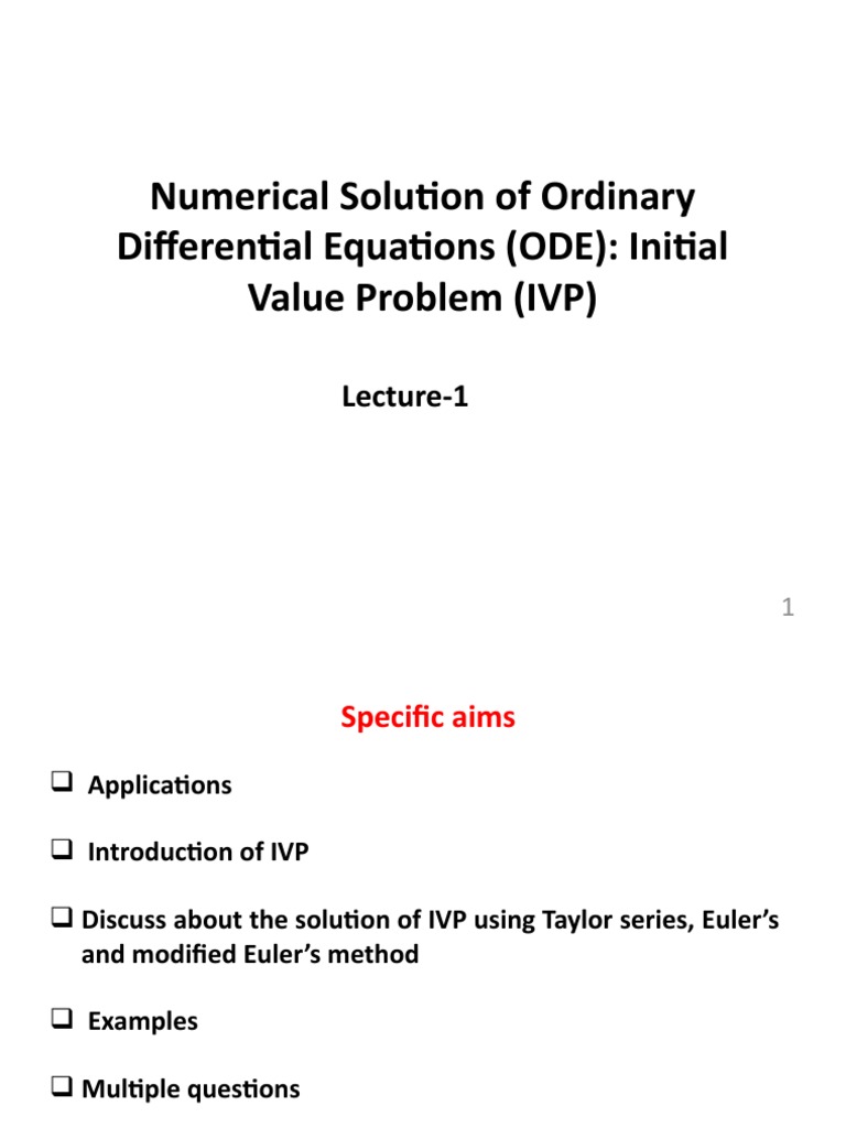 Numerical Solution of Ordinary Differential Equations (ODE) : Initial ...