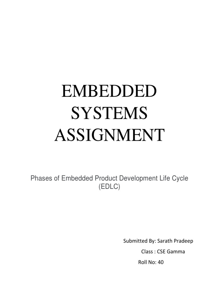 Embedded Systems Assignment: Phases of Embedded Product Development Life Cycle (EDLC) | PDF ...
