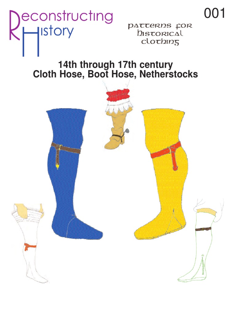 14th Through 17th Century Cloth Hose, Boot Hose, Netherstocks | PDF ...