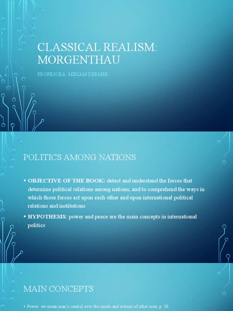 CLASSICAL REALISM - Morgenthau | PDF | Power (Social And Political ...