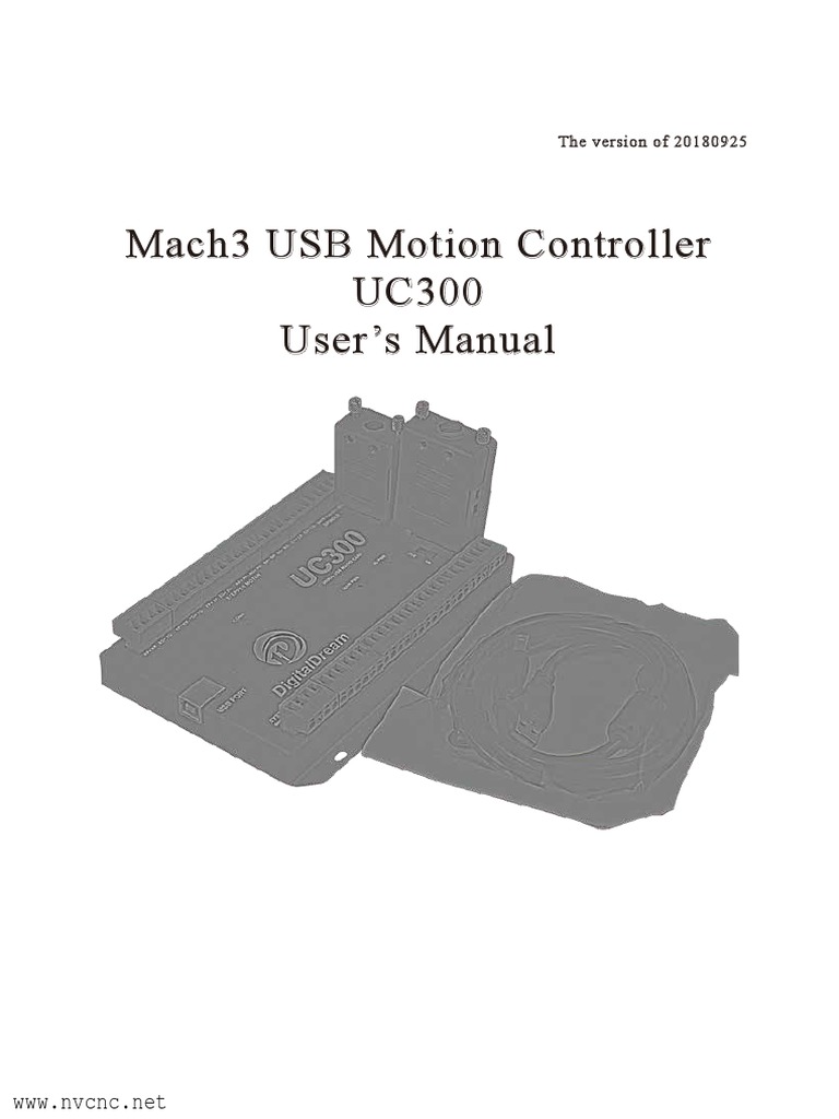 Mach3 USB Motion Controller UC300 User's Manual: The Version of 20180925 | PDF | Input/Output | Usb