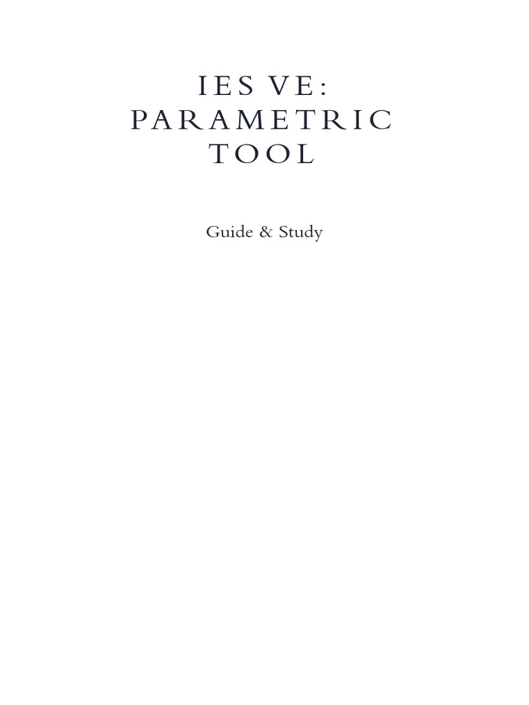 Ies Ve: Parametric Tool: Guide & Study | Download Free PDF | Simulation ...