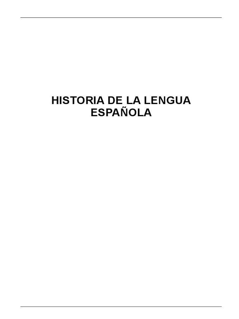 Historia de la Lengua Española | PDF | Lengua española | latín