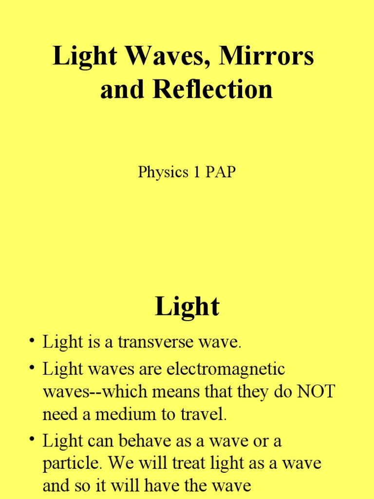 Light Waves, Mirrors and Reflection: Physics 1 PAP | PDF