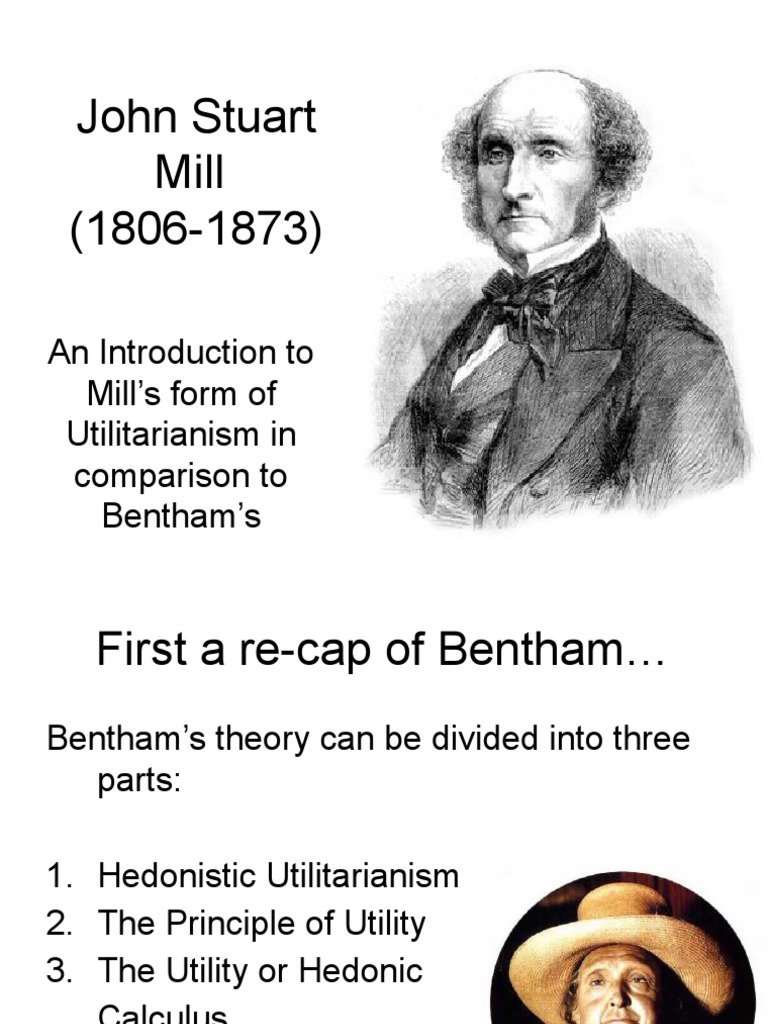 John Stuart Mill (1806-1873) : An Introduction To Mill's Form of ...
