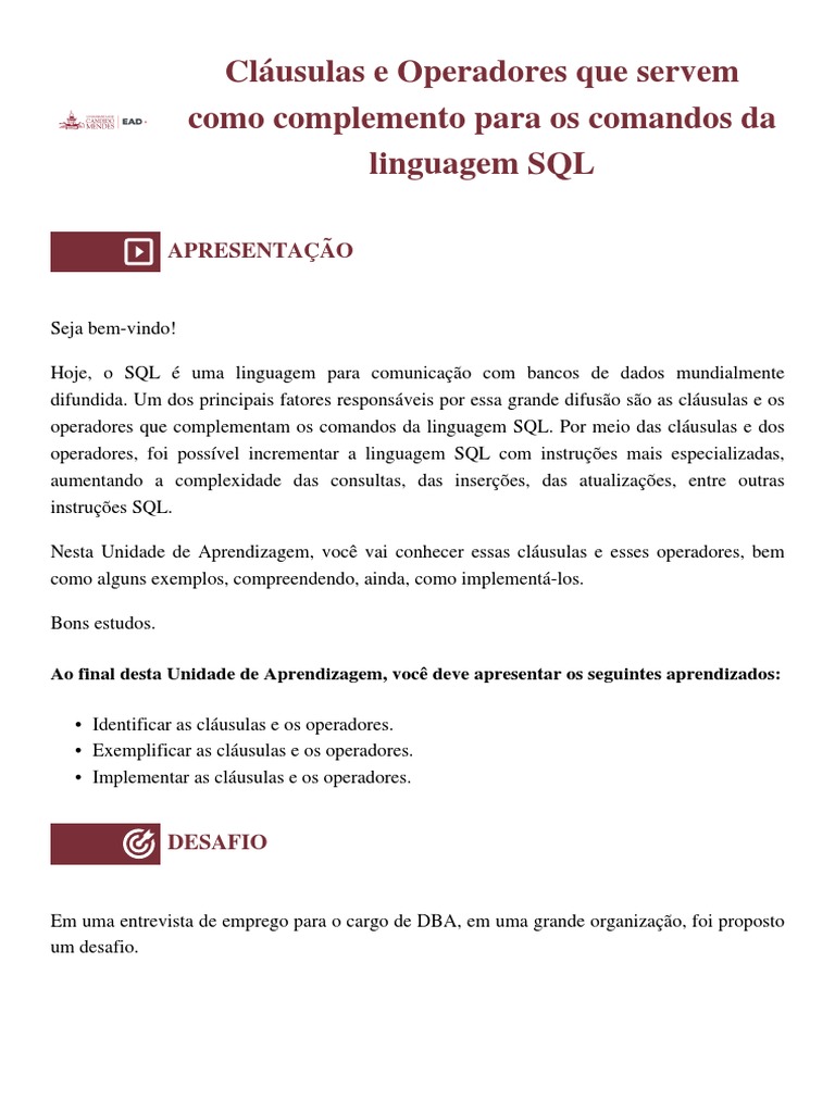UNID 4.3 - Cláusulas e Operadores Que Servem Como Complemento para Os ...