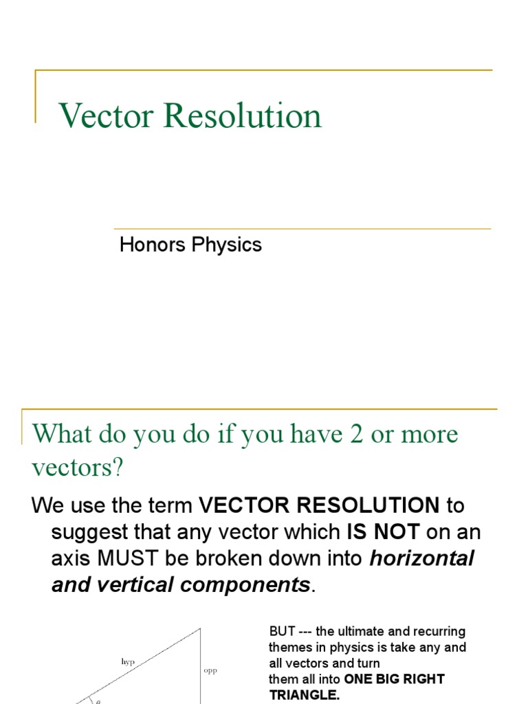 Physics Vector Resolution Guide | PDF | Euclidean Vector | Triangle