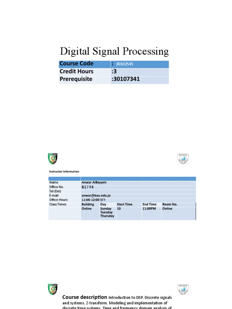 Digital Signal Processing: Course Code: Credit Hours:3 Prerequisite:30107341 | PDF | Digital ...