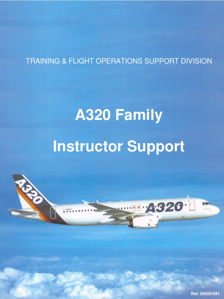 A320 Instructor Support Overview | PDF | Cockpit | Landing Gear