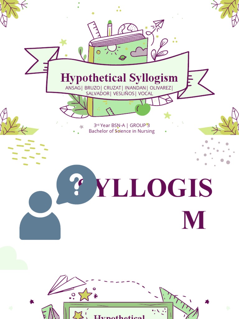 Hypothetical Syllogism: Ansag - Bruzo - Cruzat - Inandan - Olivarez ...