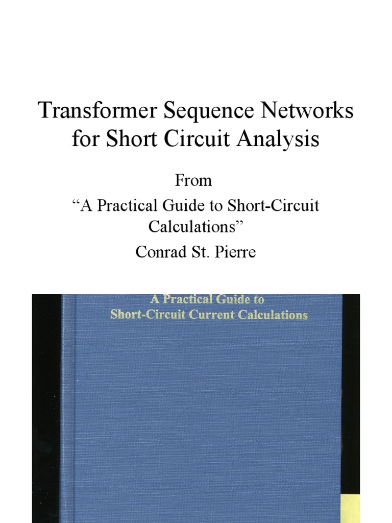 Transformer Sequence Networks For Short Circuit Analysis | PDF
