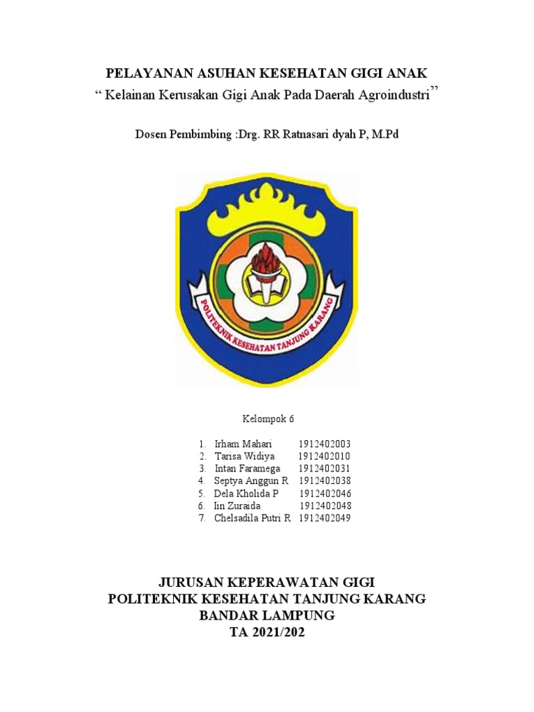 Kelainan Kerusakan Gigi Anak Pada Daerah Agroindustri Kel.6 | PDF