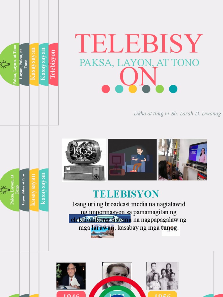 Kasaysayan NG Telebisyon-Layon, Paksa, at Tono | PDF