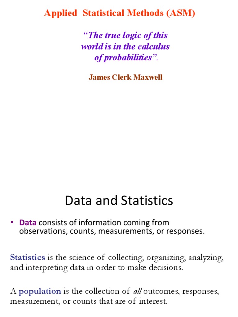 Applied Statistical Methods (ASM) : "The True Logic of This World Is in ...