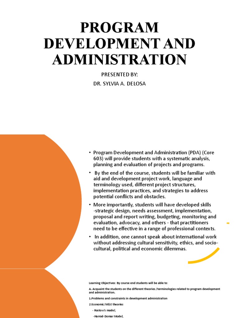 Program Development and Administration: Presented By: Dr. Sylvia A ...