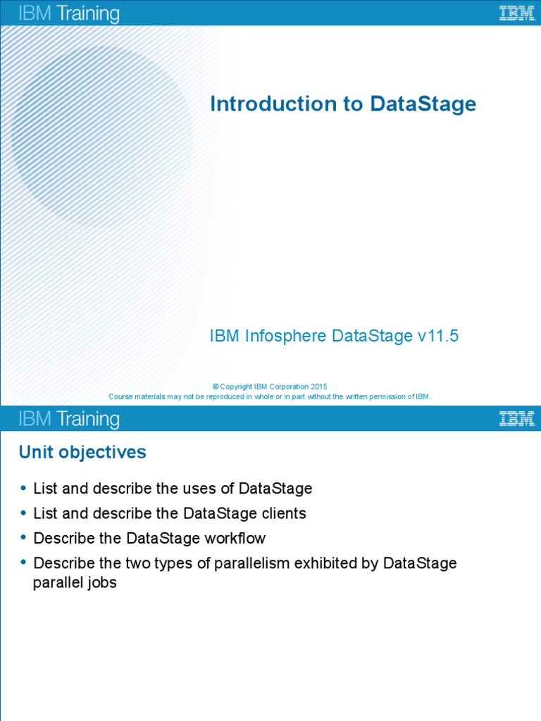 Introduction To Datastage: Ibm Infosphere Datastage V11.5 | PDF | Metadata | Parallel Computing