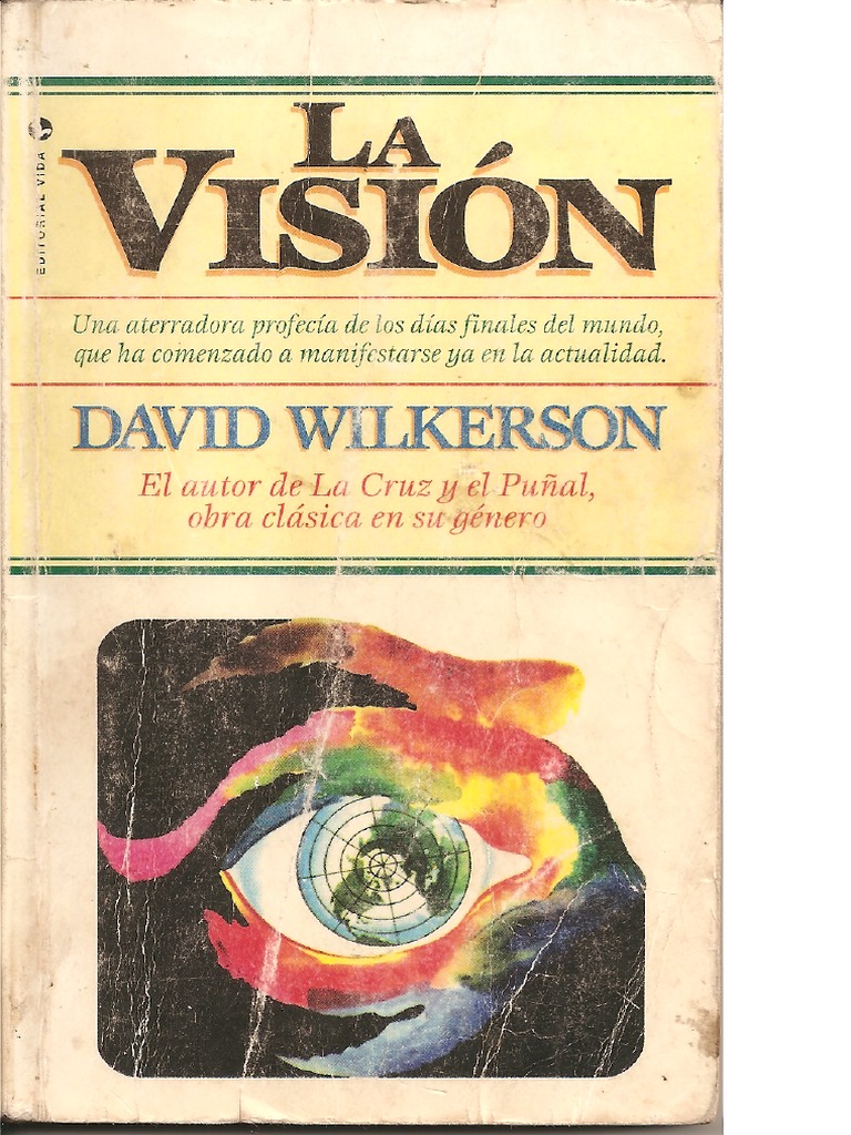 La Vision David Wilkerson Pdf Pdf
