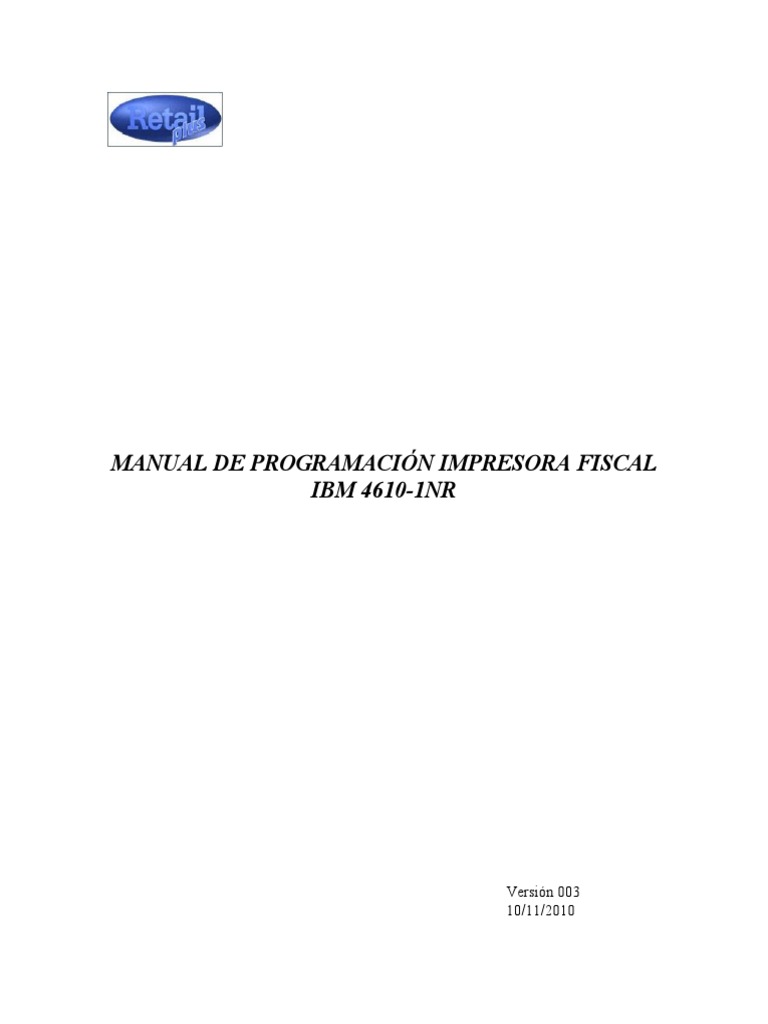 Manual Impresora Fiscal IBM 4610-1NR | PDF | Almacenamiento de datos de ...