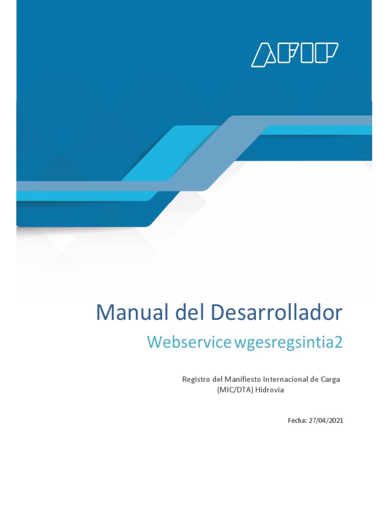 Manual del Webservice AFIP MIC/DTA | PDF | Protocolo de Transferencia de Hipertexto | Autenticación