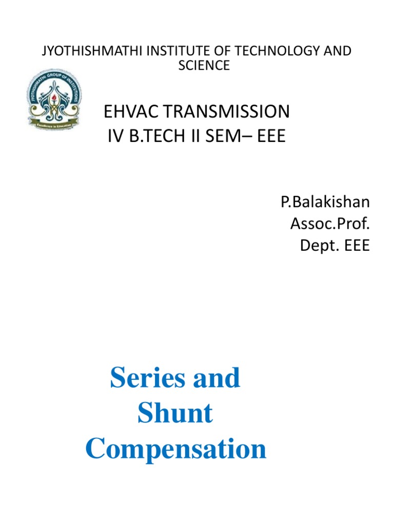JYOTHISHMATHI INSTITUTE OF TECHNOLOGY AND SCIENCE EHVAC TRANSMISSION IV B.TECH II SEM– EEE ...