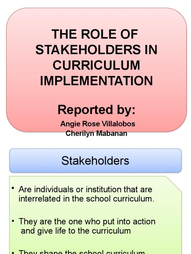 Stakeholders in Curriculum Implementation | PDF | Curriculum | Teachers