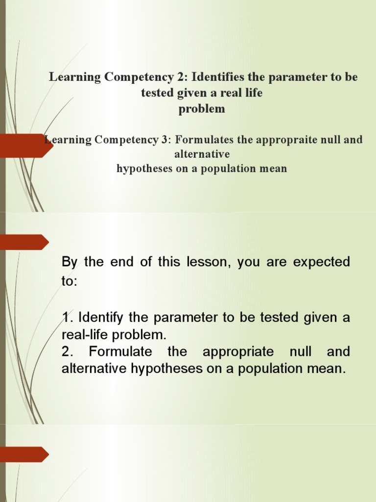 Learning Competency 2: Identifies The Parameter To Be Tested Given A ...