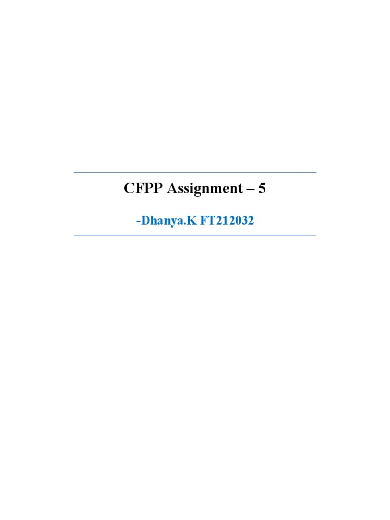 CFPP Assignment - 5: Dhanya.K FT212032 | PDF