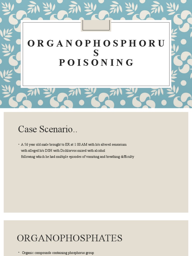 Organophosphate Poisoning: A Case Study on the Clinical Presentation ...