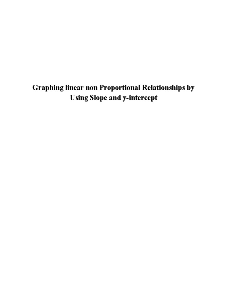 Graphing Linear Non Proportional Relationships by Using Slope and Y ...