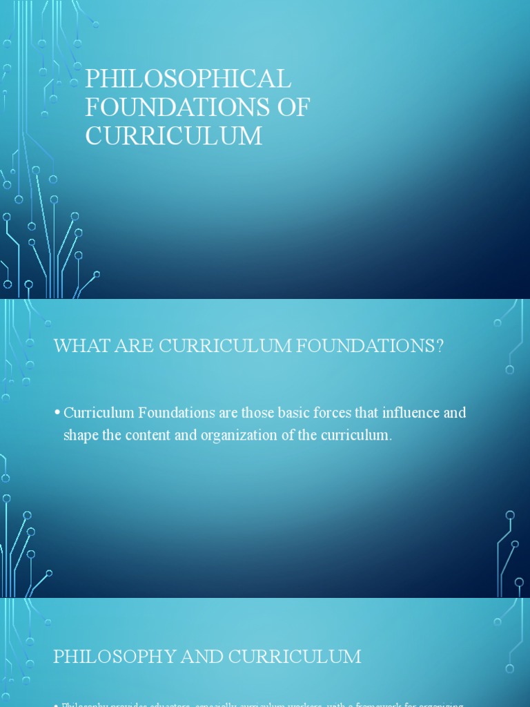 Philosophical Foundations of Curriculum | PDF | Curriculum | Science