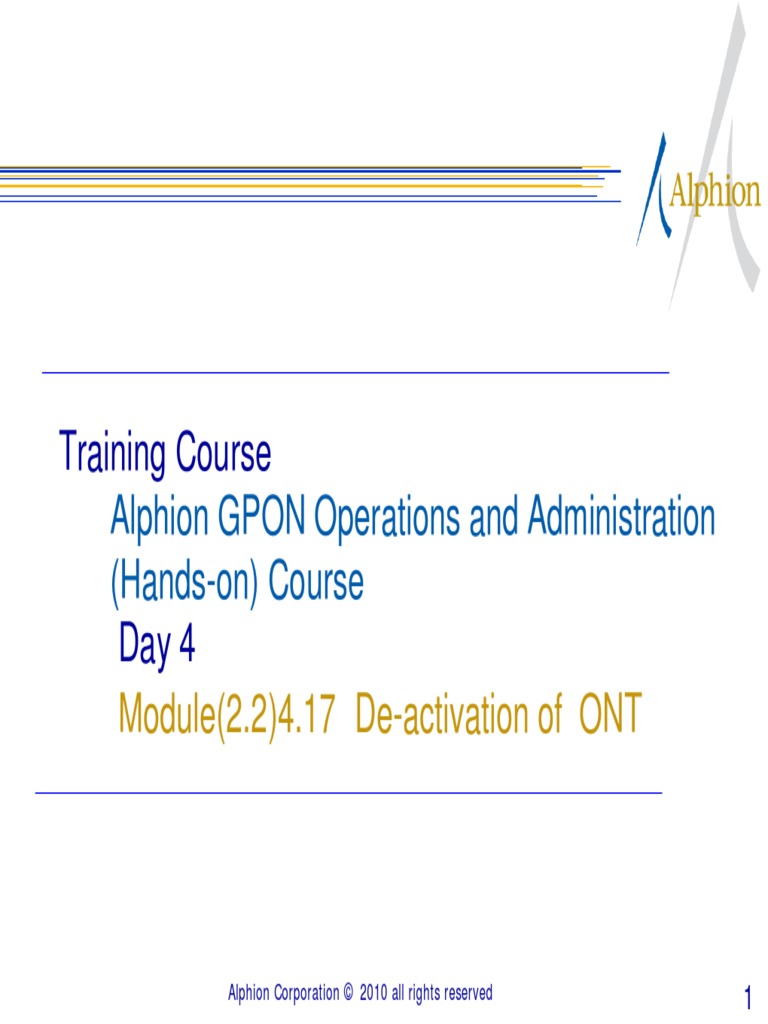 Training Course: Alphion GPON Operations and Administration (Hands-On ...