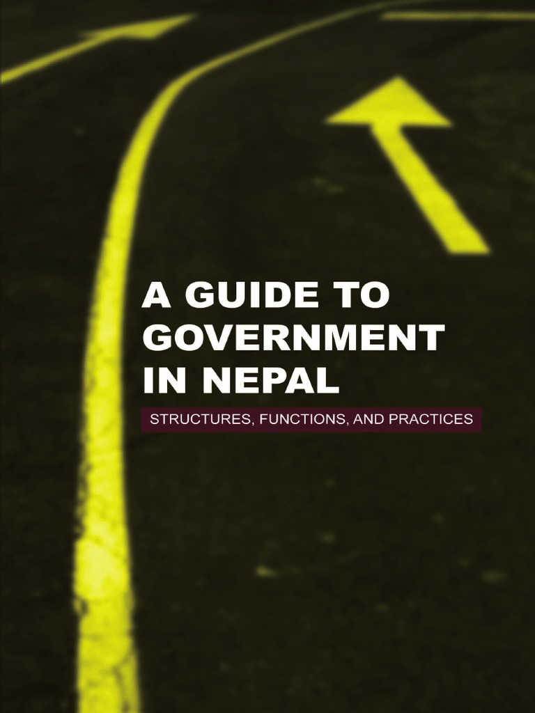 A Guide To Government in Nepal | PDF | Nepal | Heads Of State