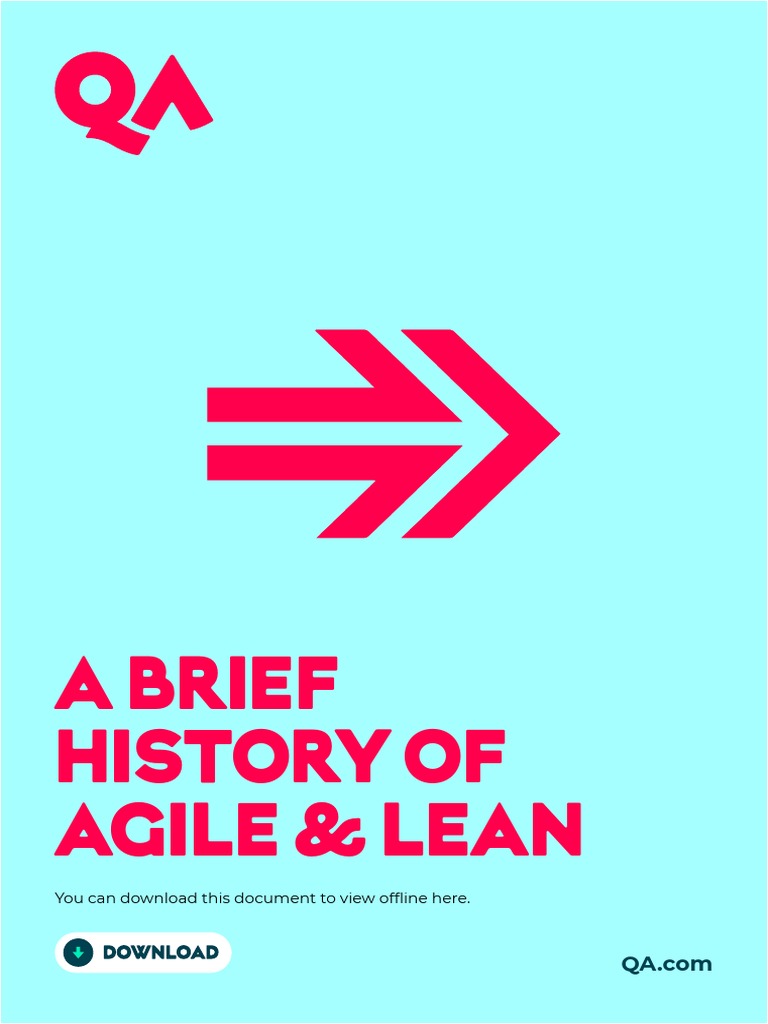 A Brief History of Agile & Lean: You Can Download This Document To View ...
