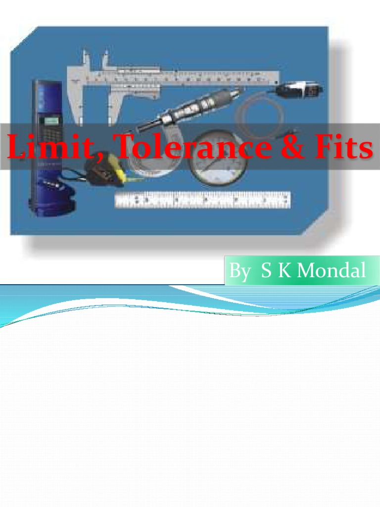 Mechanical Limit, Tolerance & Fits | PDF | Engineering Tolerance | Applied And Interdisciplinary ...