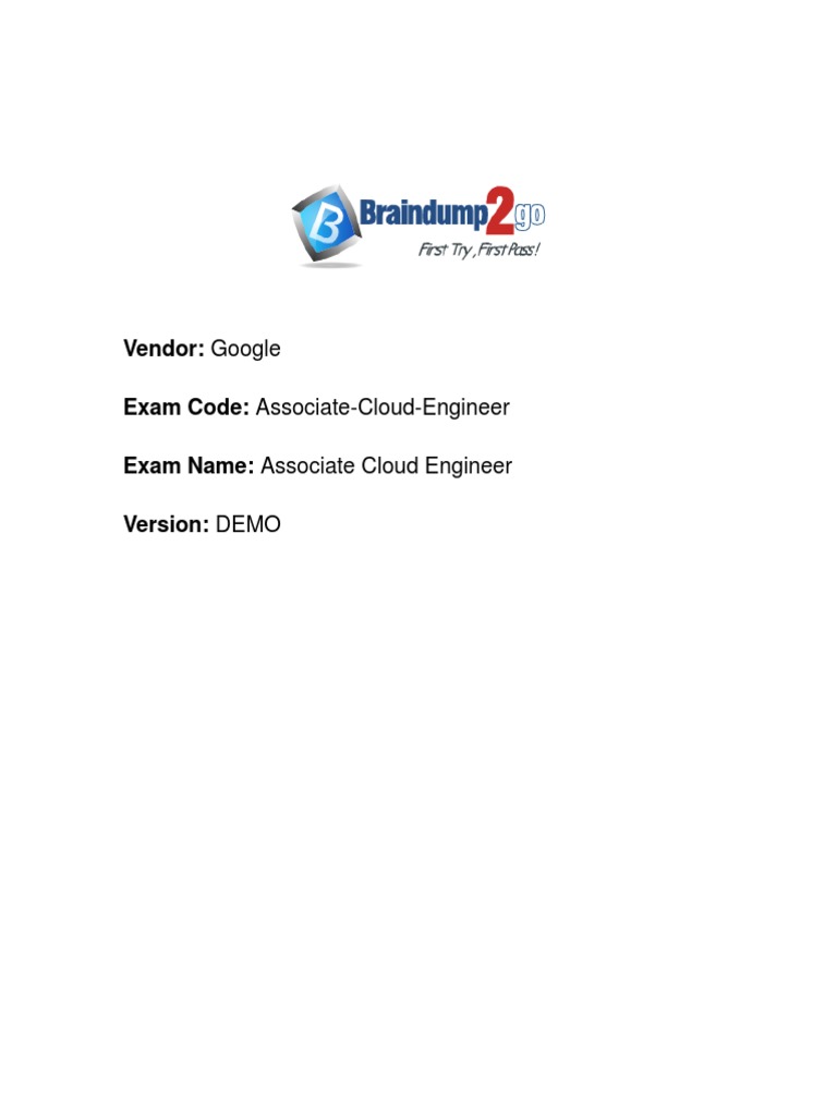 Vendor: Google Exam Code: Associate-Cloud-Engineer Exam Name: Associate ...