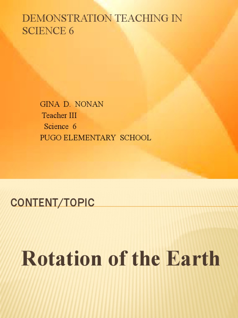 Cot - PPT - Science 6 - Earth's Rotation by Gina Nonan | PDF | Rotation ...
