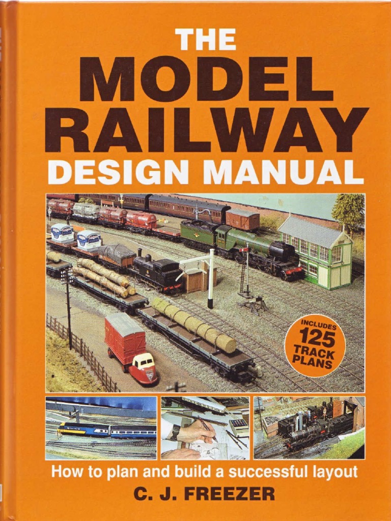 Freezer С.J. - The Model Railway Design Manual - How to Plan and Build ...
