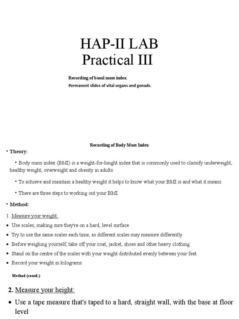 Hap-Ii Lab Practical III: Recording of Basal Mass Index. Permanent Slides of Vital Organs and ...