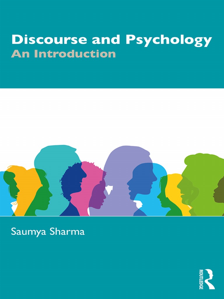Saumya Sharma - Discourse and Psychology - An Introduction (2019) | PDF ...
