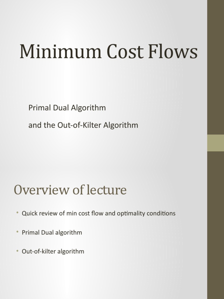 Minimum Cost Flows Primal Dual Algorithm And The Out Of Kilter Algorithm Pdf Mathematical 9959